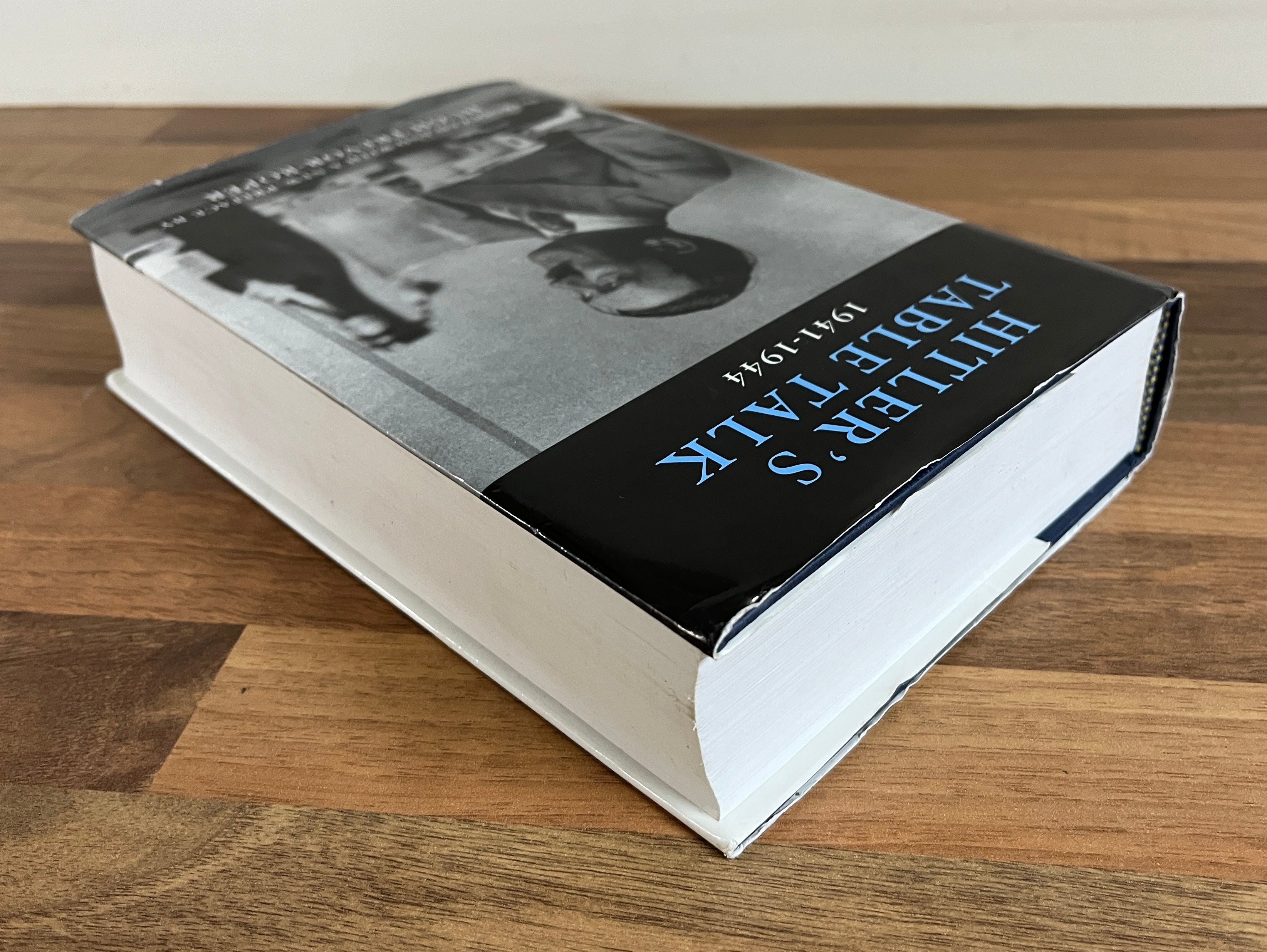 Hitler's Table Talk 1941-1944 His Private Conversations - Adolf Hitler ...