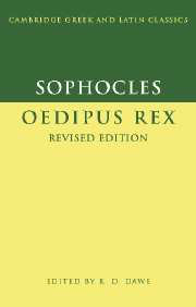 Oedipus Rex by Sophocles, edited by R. D. Dawe (Cambridge Greek & Lati ...